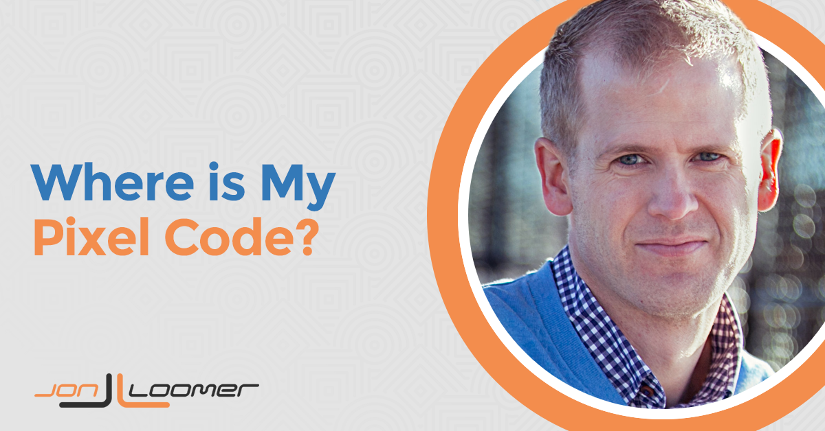 Where Is My Base Facebook Pixel Code? - Jon Loomer Digital